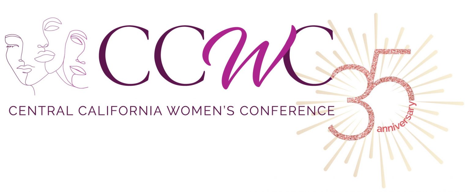 CCWC The Central California Women's Conference - 2024 - The Central ...